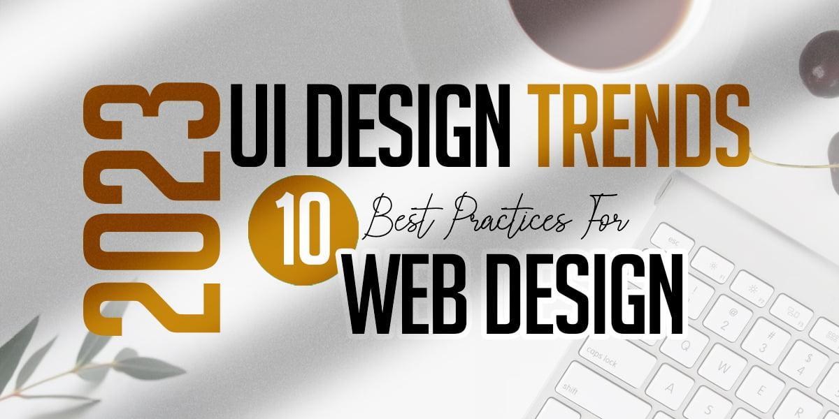 2023 Web Design Trends: An Extensive Guide | Magnolia Media - Website ...